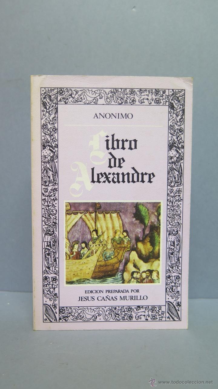 libro de alexandre. anonimo - Comprar Libros clásicos en todocoleccion ...