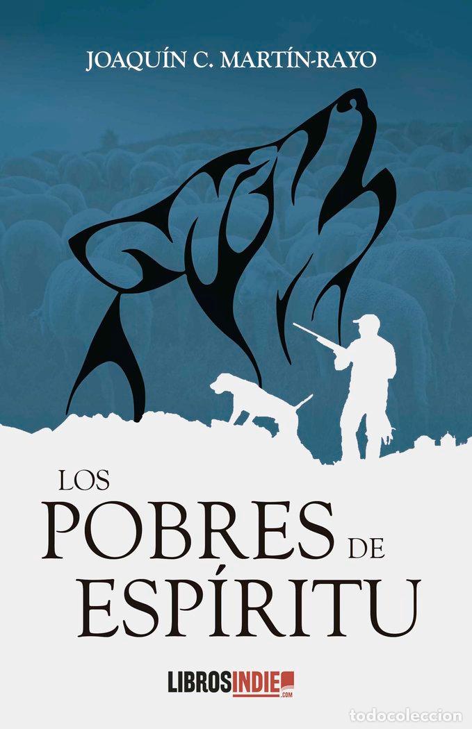 los pobres de espiritu - martin rayo, joaquin c - Compra venta en ...