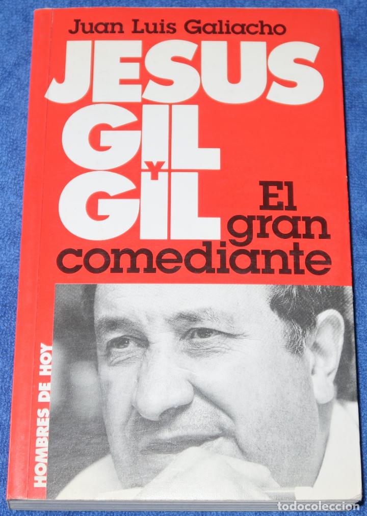 jesús gil gil - el gran comediante - juan luis - Comprar Libros de ...