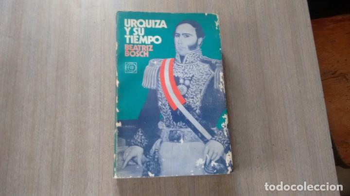beatriz bosch - urquiza y su tiempo - Comprar Libros de Biografías en ...