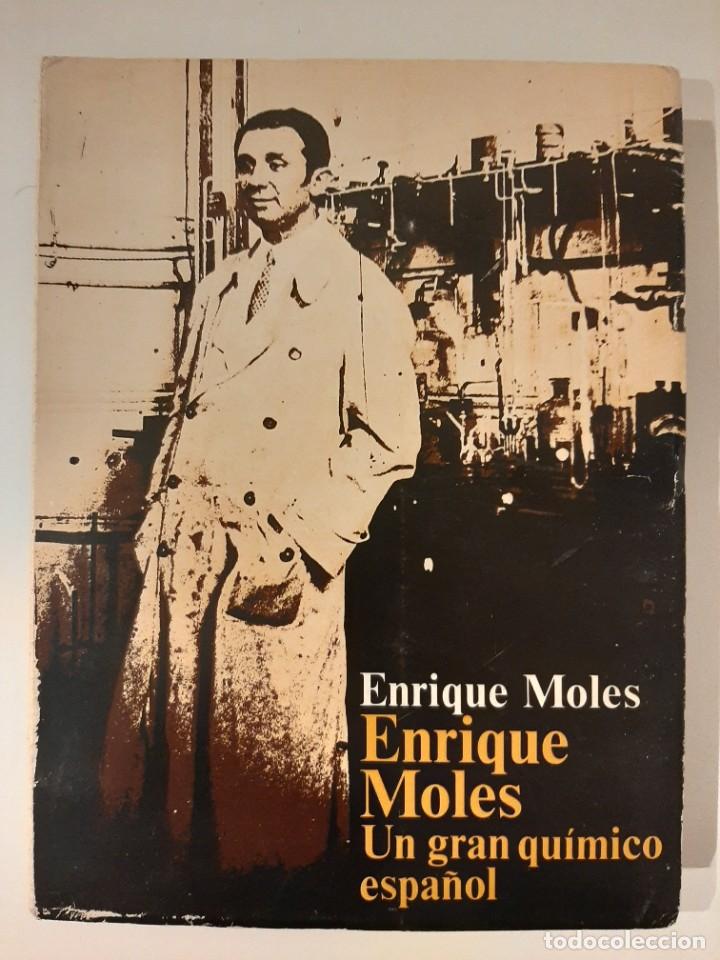 enrique moles. un gran químico español. enrique - Comprar Libros de ...