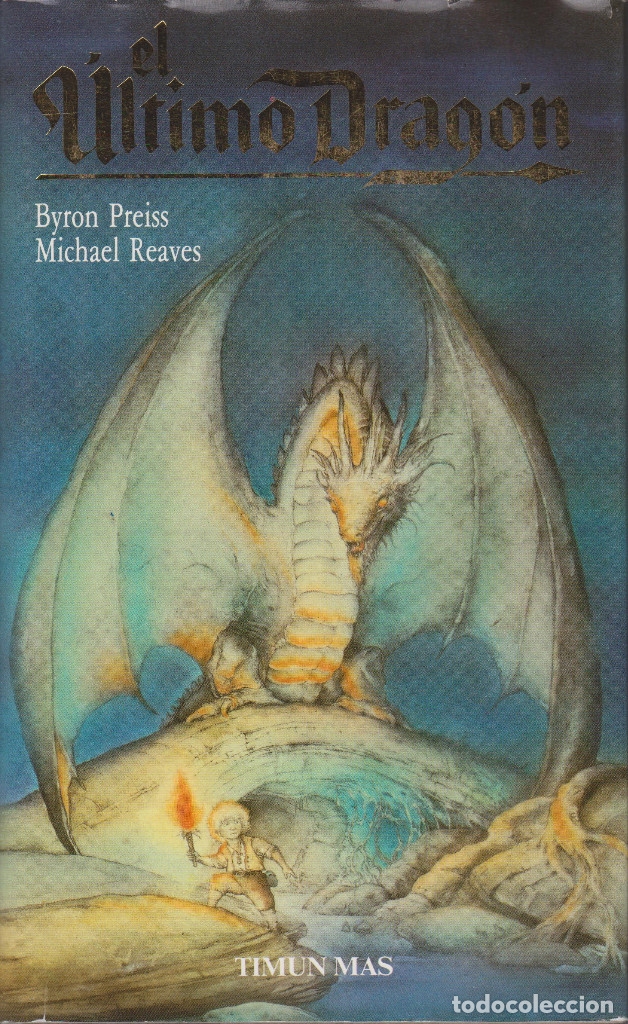 el último dragón.byron preiss/michael reaves - Comprar Libros de ...