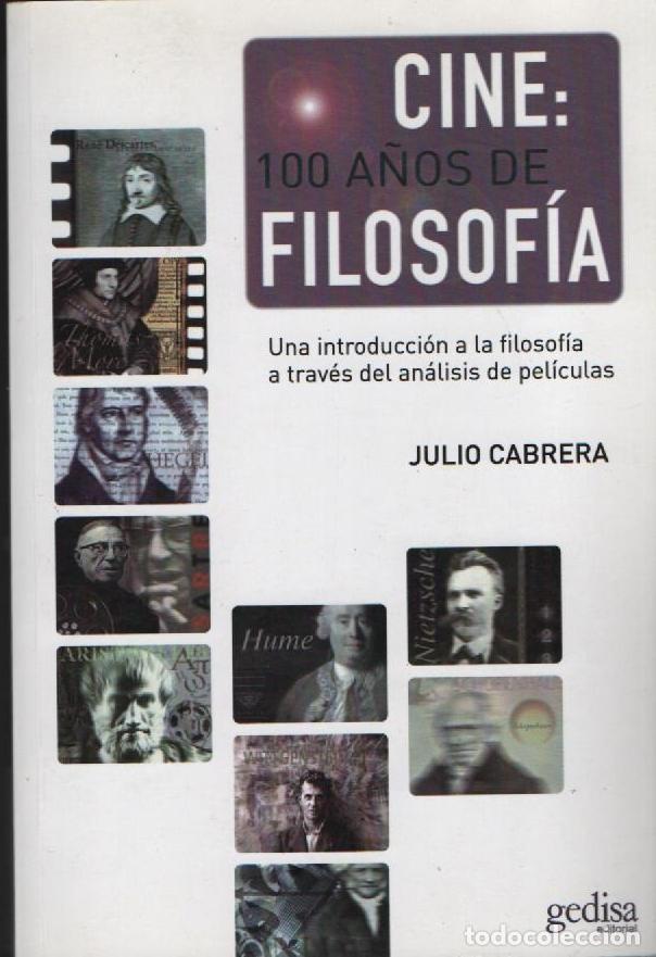 cine: 100 años de filosofía - julio cabrera - Compra venta en todocoleccion