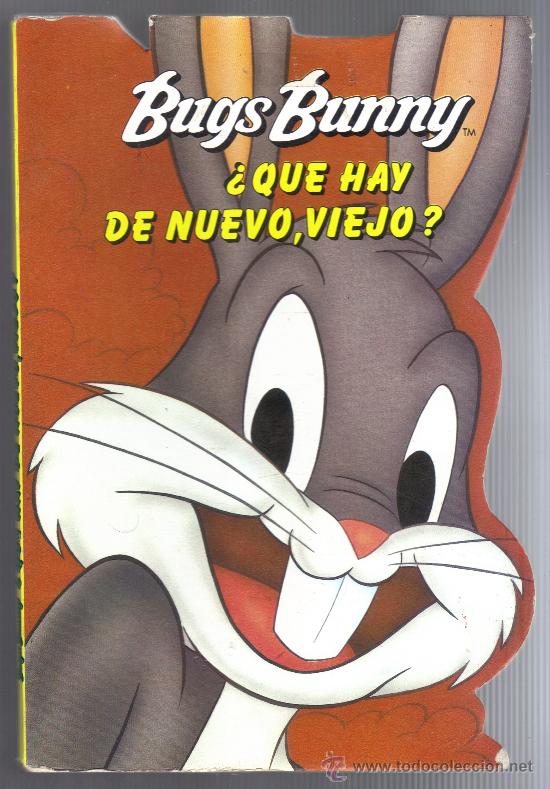 bugs bunny ¿que hay de nuevo, viejo? - colecció - Comprar Libros de ...