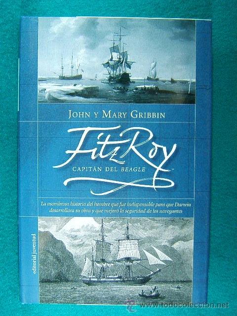 fitz roy, capitan del beagle-1831/1836-fitzroy- - Comprar Libros de ...