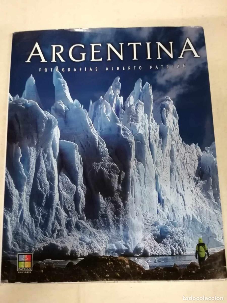argentina (fotografias de alberto patrian) - Compra venta en todocoleccion
