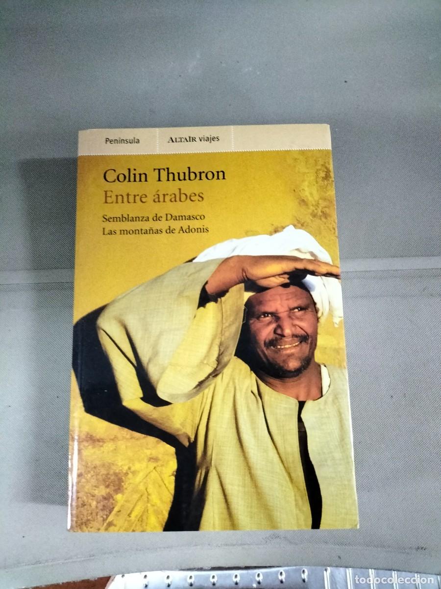 entre árabes - colin thubron. altair - Compra venta en todocoleccion