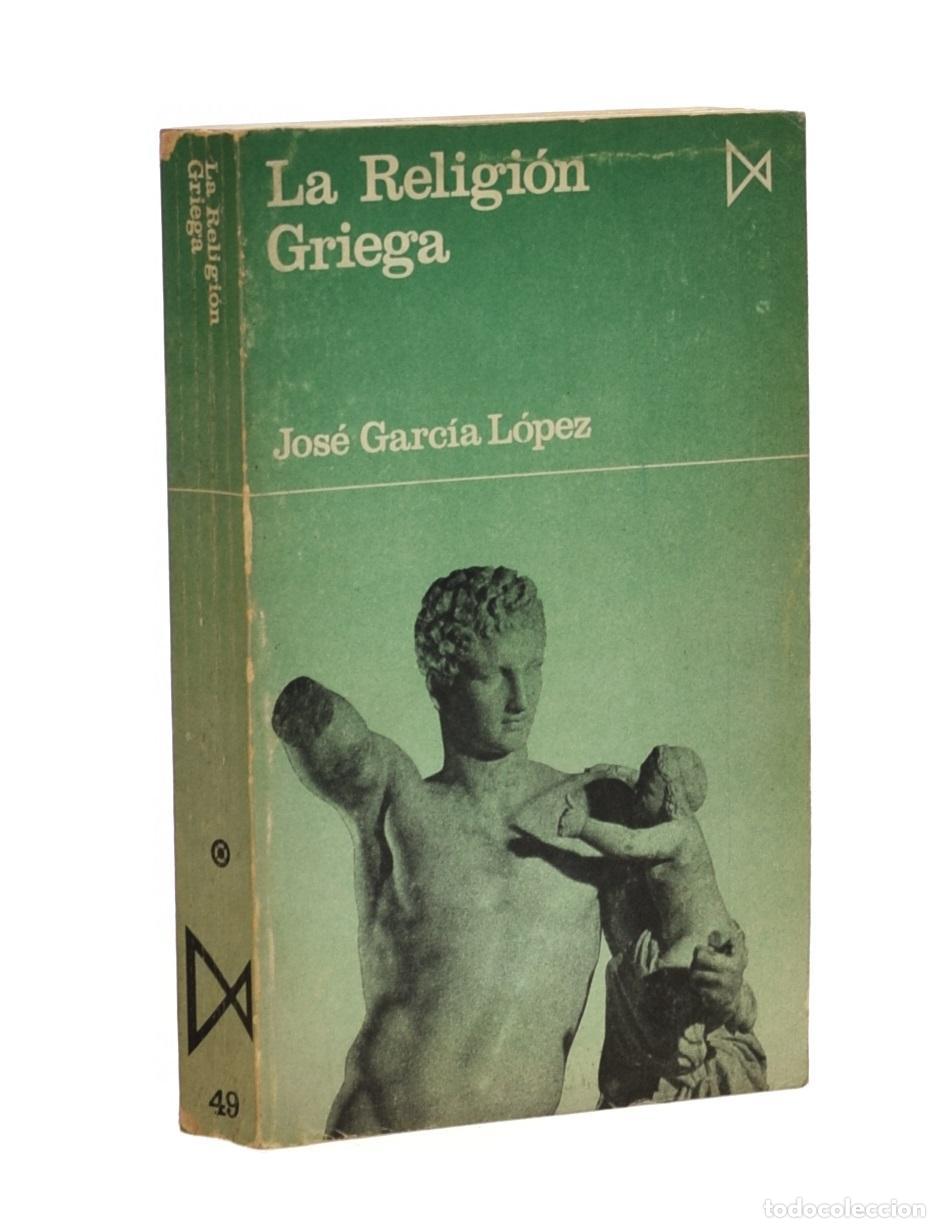 la religión griega - garcía lópez, josé - Compra venta en todocoleccion