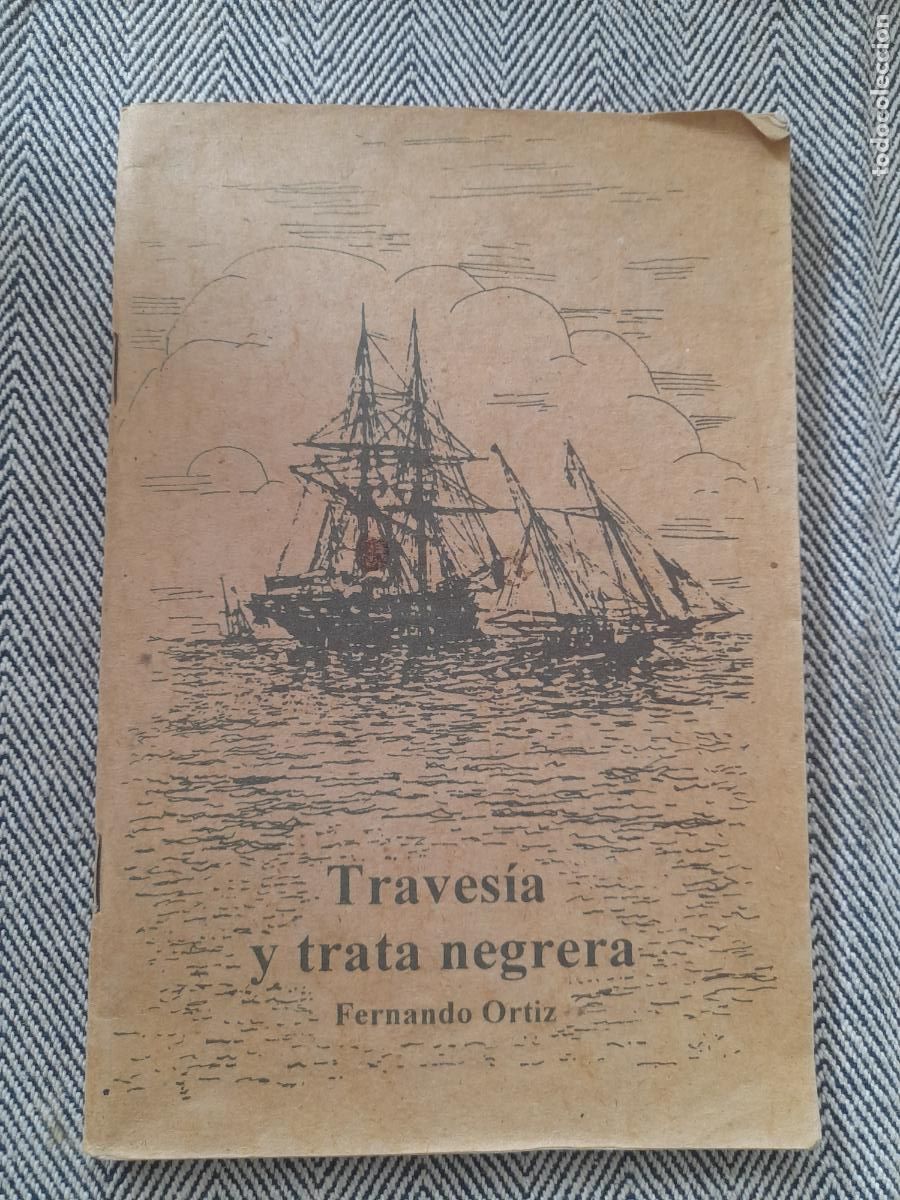 historia. travesia y trata negrera, fernando or - Compra venta en ...