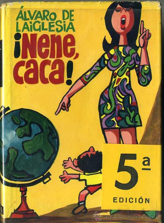 álvaro de laiglesia : ¡nene, caca! (1969) - Comprar en todocoleccion ...