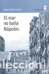 el mar no baña nápoles. - ortese, anna maria. - Compra venta en ...
