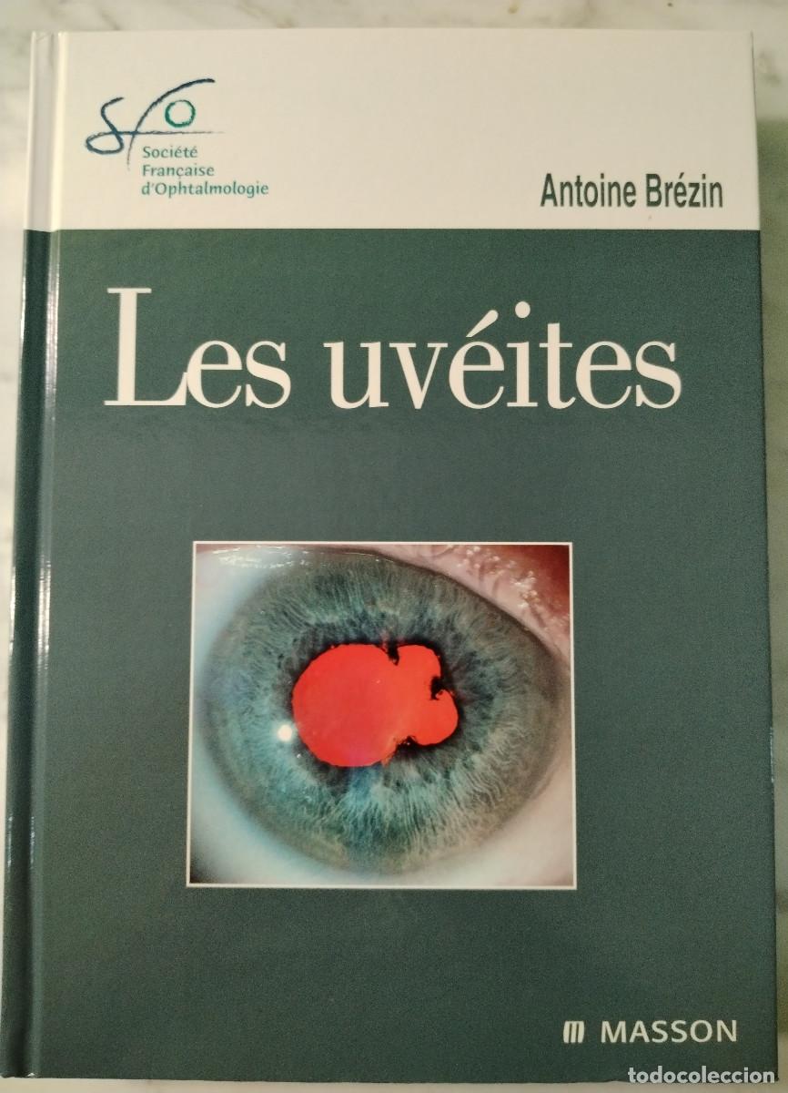 les uvéites (antoine brézin) - Compra venta en todocoleccion