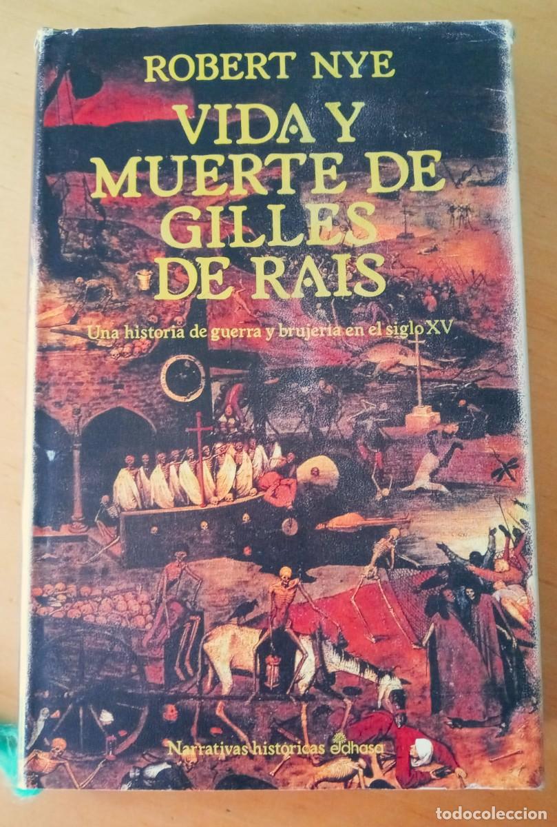 robert nye vida y muerte de gilles de rais - Compra venta en todocoleccion