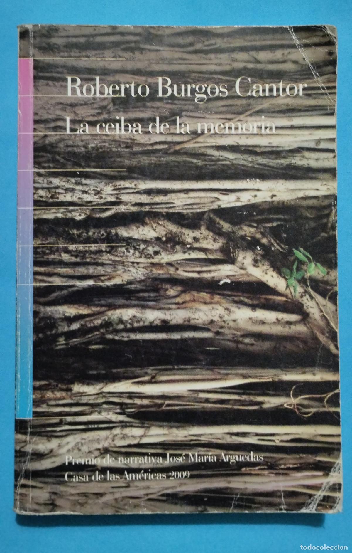 la ceiba de la memoria roberto burgos cantor 20 - Compra venta en ...
