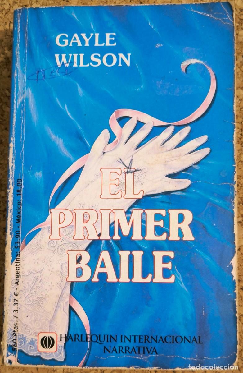 el primer baile – gayle wilson (harlequin, 2000 - Compra venta en ...