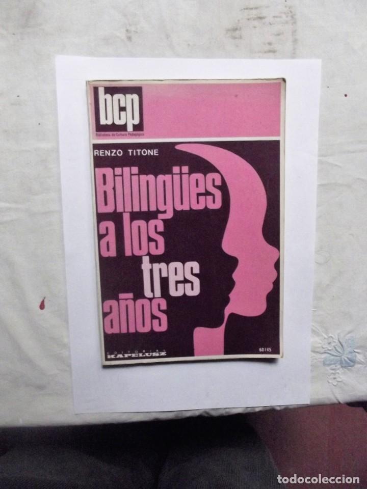 bilingues a los tres años de renzo titone - Comprar Libros de pedagogía ...