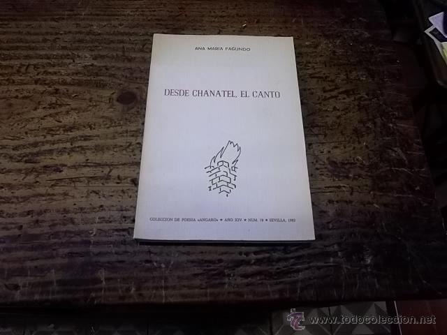 3572.- poesia-desde chanatel,el canto-ana maria - Compra venta en ...