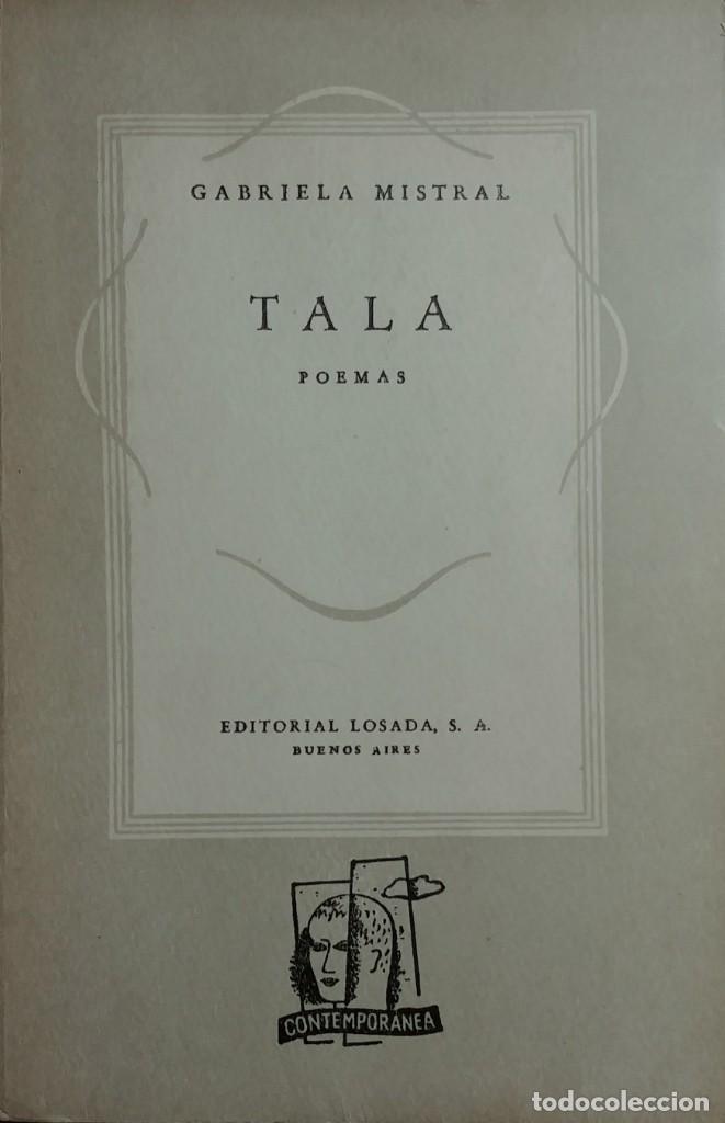 tala : poemas / gabriela mistral. buenos aires - Comprar Libros de ...