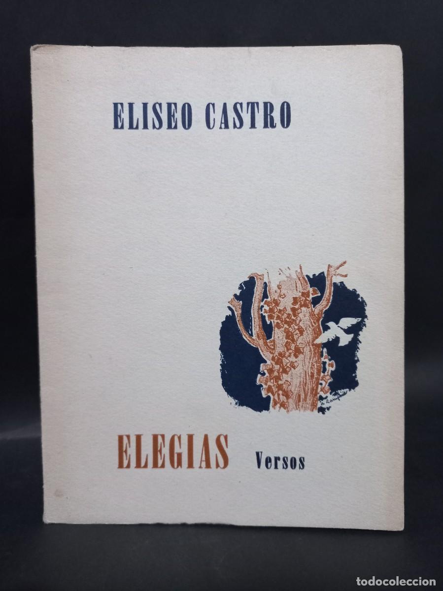 eliseo castro - elegias versos - primera edició - Compra venta en ...