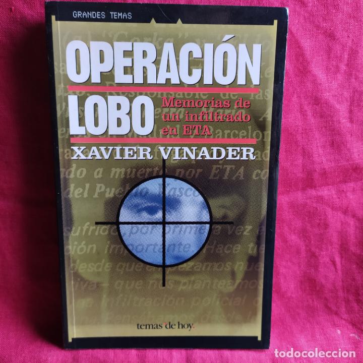 operación lobo. memorias de un infiltrado en et - Comprar Libros de ...