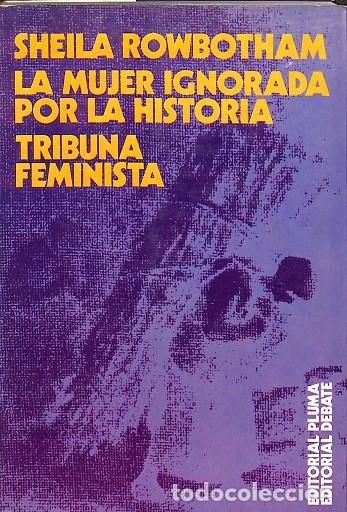 la mujer ignorada por la historia - tribuna fem - Compra venta en ...