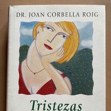 Tristezas Y Depresion Dr Joan Corbella Roig Compra Venta En tristezas-y-depresion-dr-joan-corbella-roig-compra-venta-en