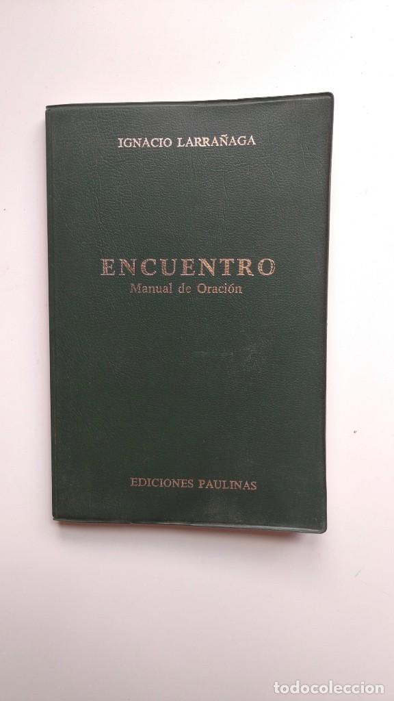 encuentro, manual de oración - ignacio larrañag - Comprar Libros de ...