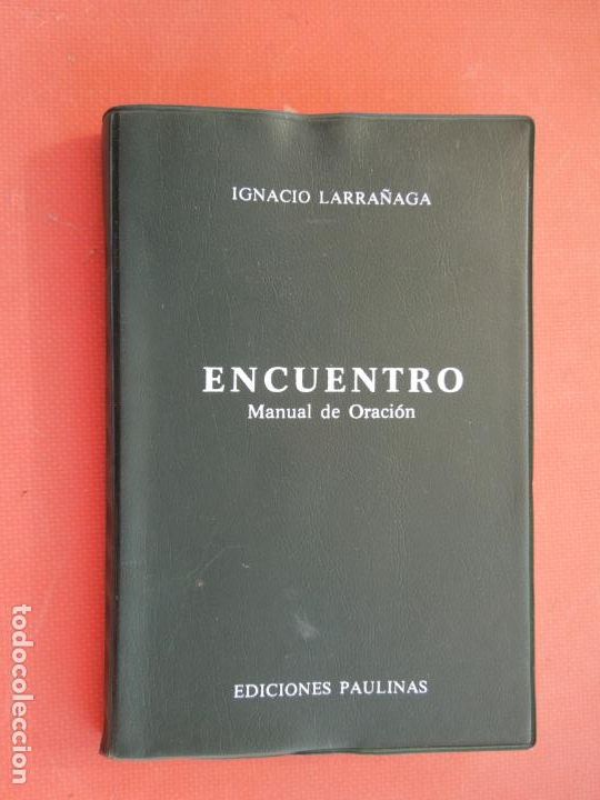 encuentro - manual de oración - ignacio larraña - Comprar Libros de ...