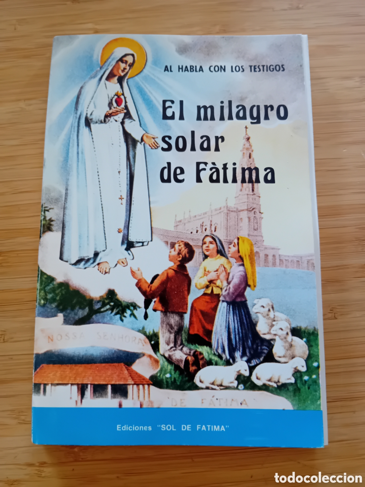 el milagro solar de fátima. al habla con los te - Compra venta en ...