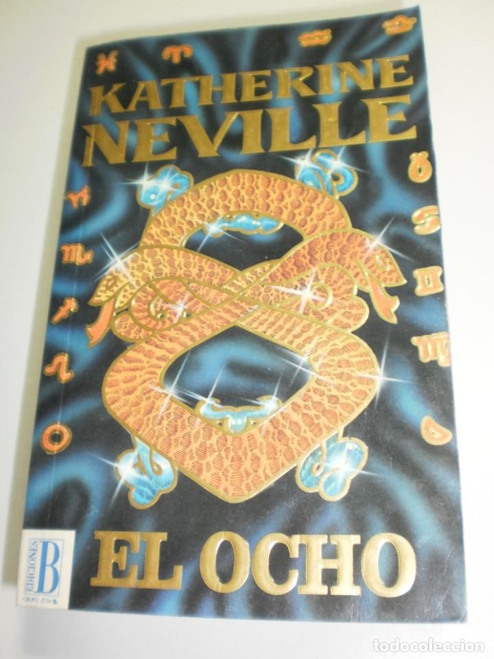 katherine neville. el ocho. ediciones b 1995 ta - Comprar Libros de ...
