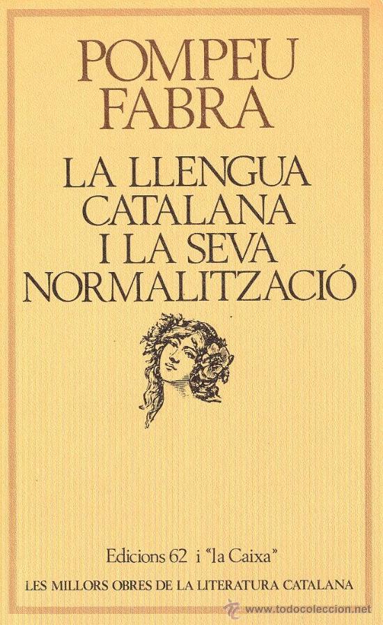 pompeu fabra / la llengua catalana i la seva no - Comprar en ...