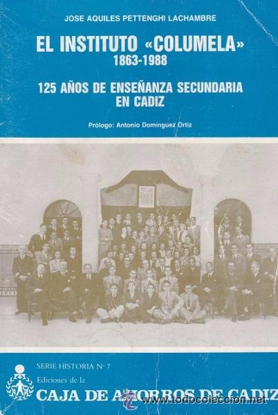 el instituto columela 1963-1988 / 125 años de e - Comprar en ...
