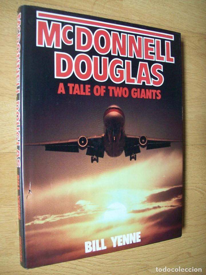 mcdonnell douglas: tale of two giants. una hist - Compra venta en ...