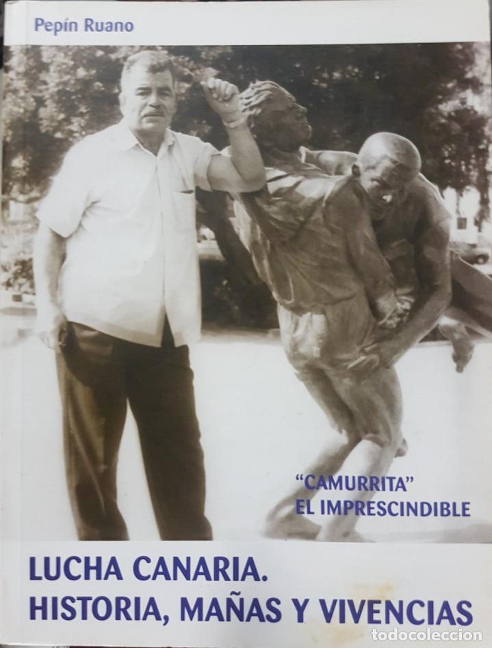 pepín ruano lucha canaria historia mañas y vive - Comprar en ...