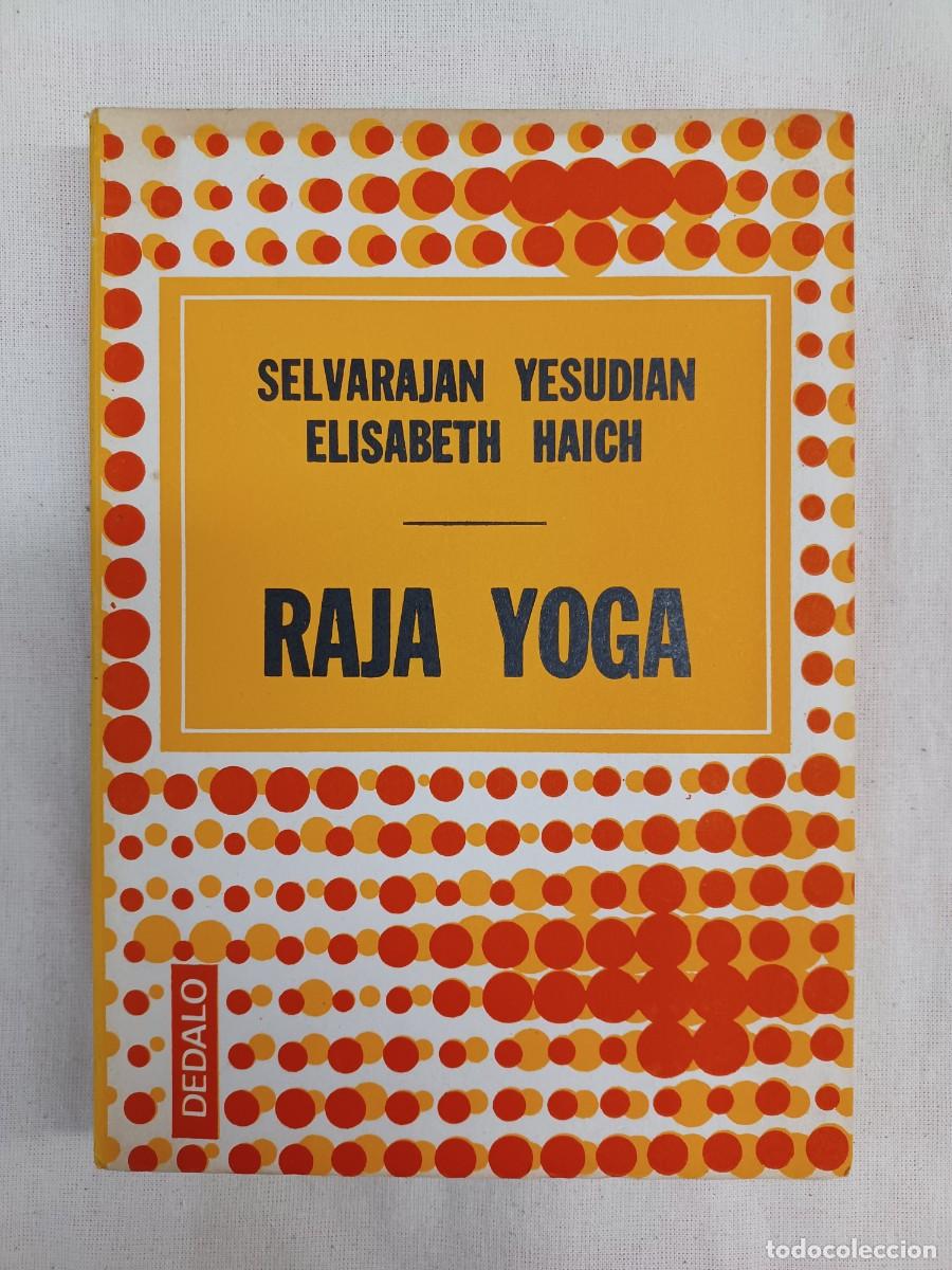 selvarajan yesudian, elisabeth haich. raja yoga - Compra venta en ...