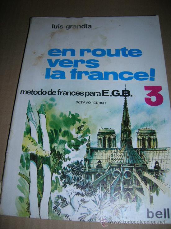 en route vers la france!. metodo de francés par - Comprar Libros de ...