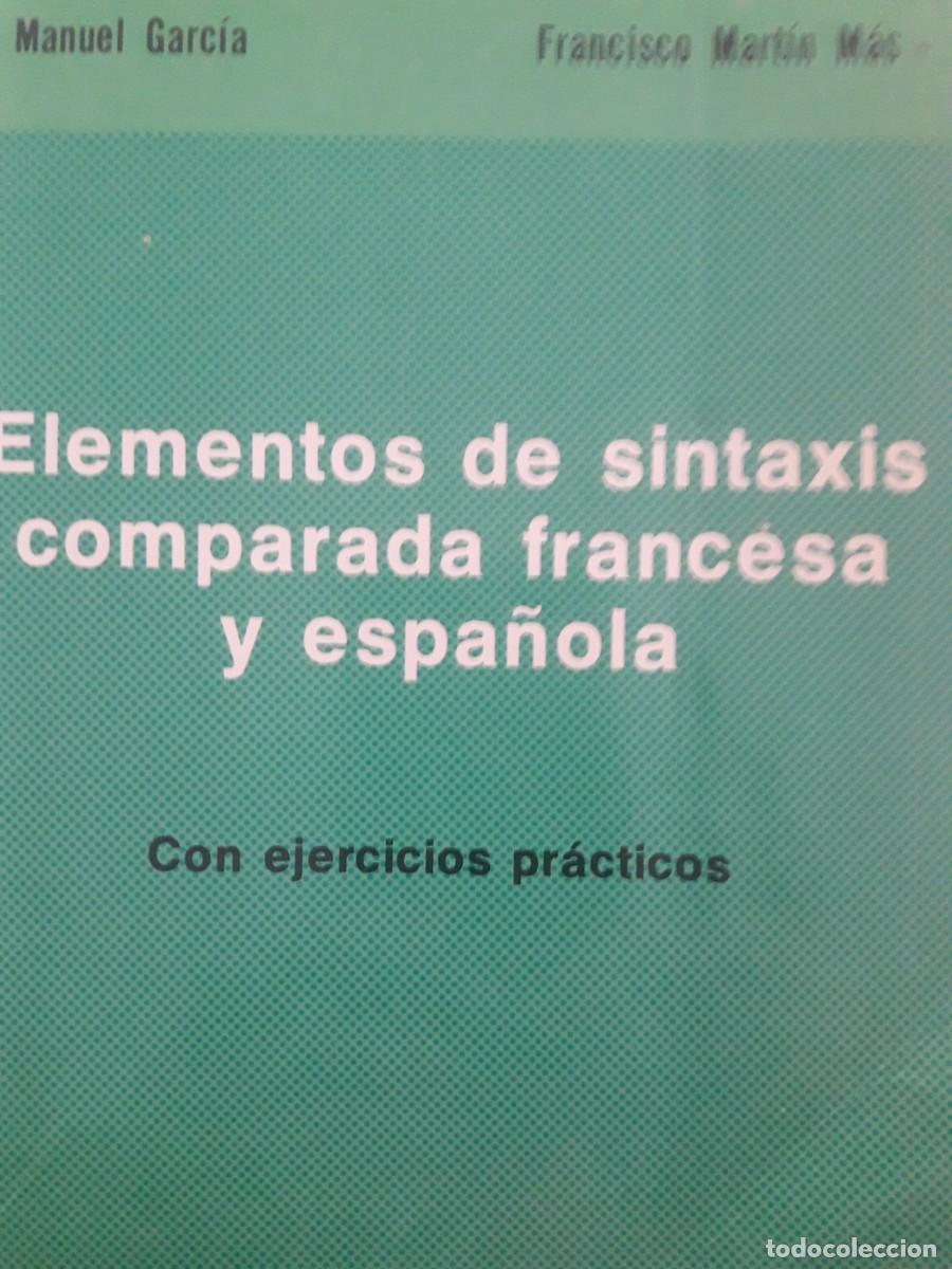 elementos de sintaxis comparada francesa y espa - Compra venta en ...