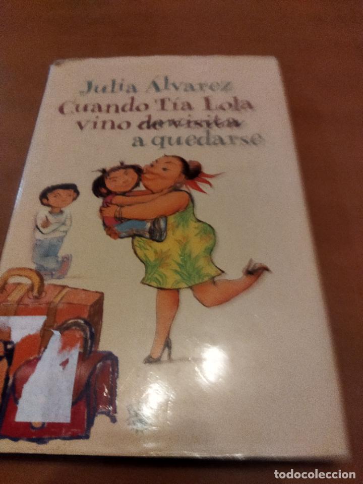 cuando tía lola vino de visita a quedarse - Comprar Libros sin ...