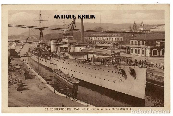 el ferrol del caudillo nº 20 dique reina victor - Comprar Postales ...